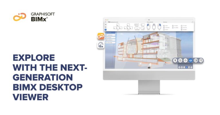 BIMx Desktop Viewer der nächsten Generation · Graphisoft Center West